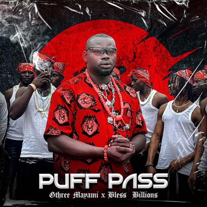 Gthree Mayami - Puff Puff Pass Open Verse.mp3 | Gthree Mayami after the ...